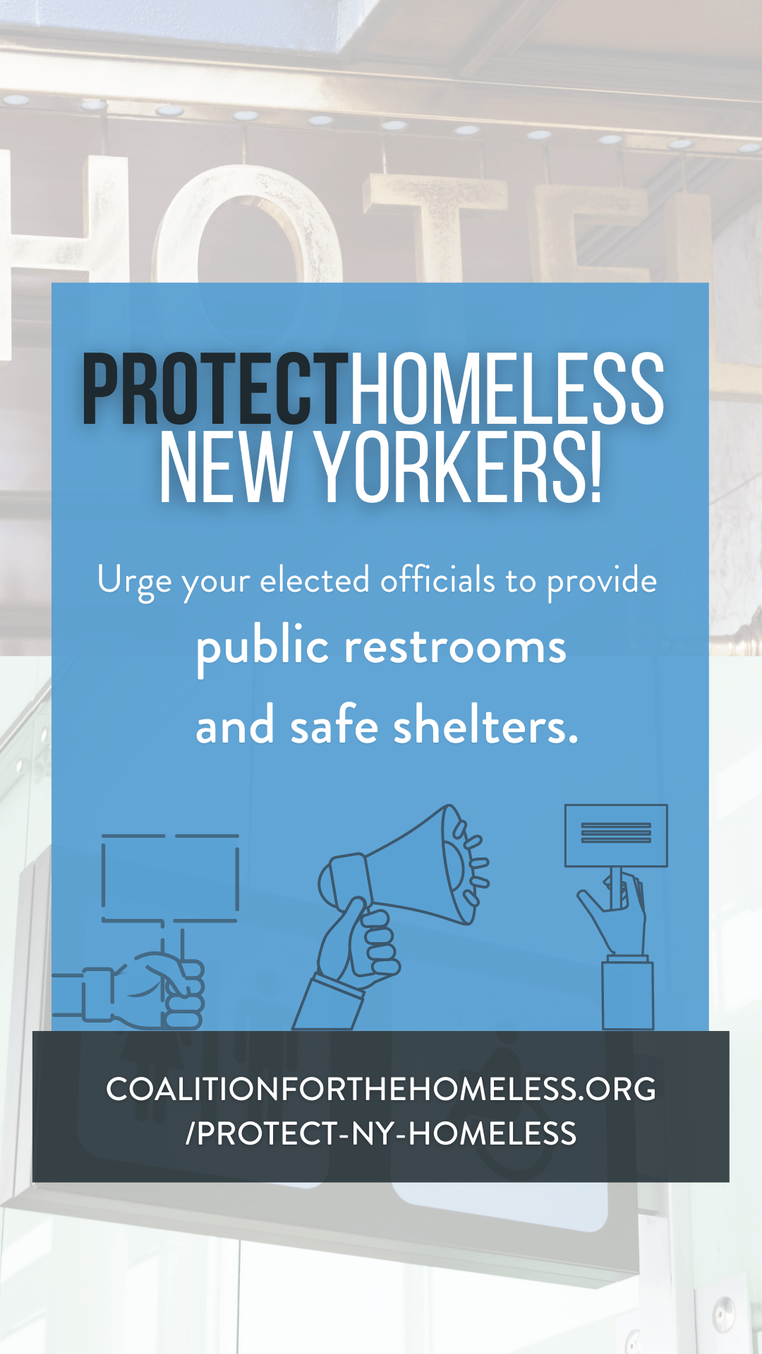 Protect Homeless Insta STORY (1) - Coalition For The Homeless