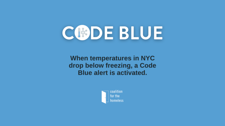 Extreme Cold: Code Blue - Coalition For The Homeless